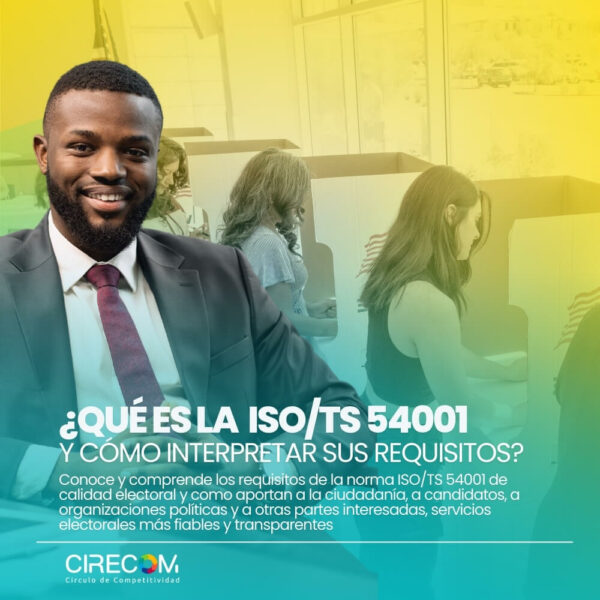 ¿Qué es la ISO/TS 54001 y cómo interpretar sus requisitos? - Cirecom